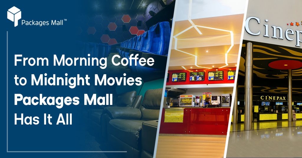 From Morning Coffee to Midnight Movies – Packages Mall Has It All (1 ...