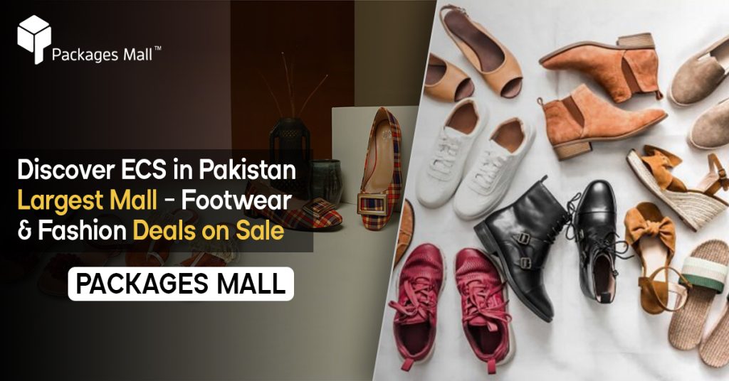 Discover ECS in Pakistan Largest Mall – Footwear & Fashion Deals on Sale