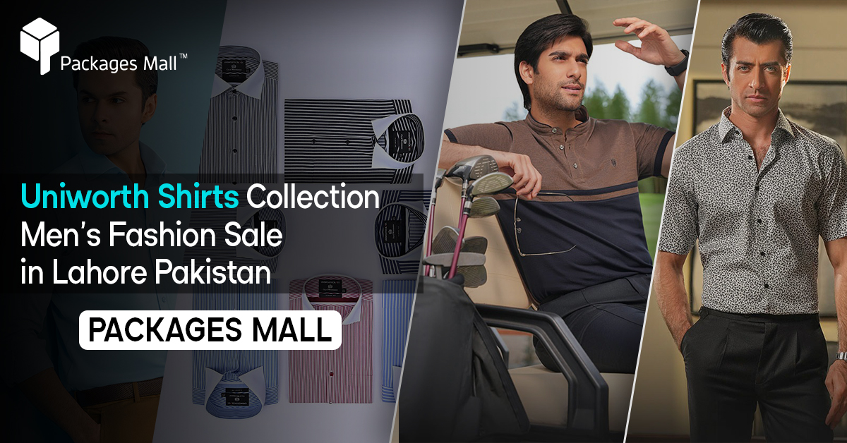Uniworth Shirts Collection – Men’s Fashion Sale in Lahore Pakistan